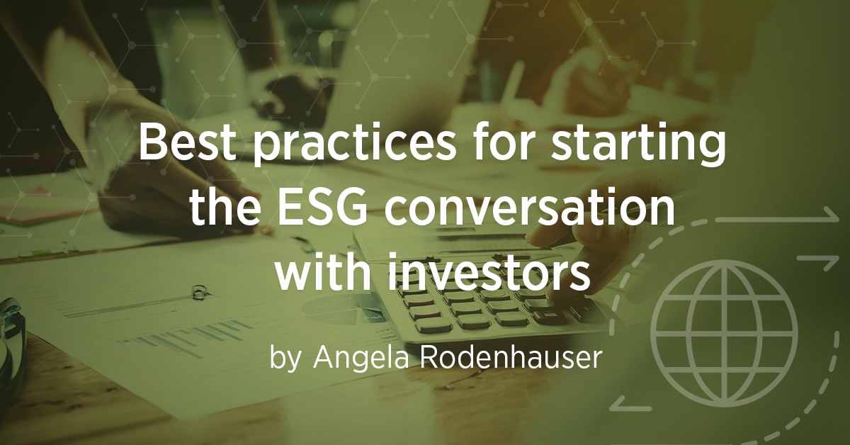 Best practices for starting the ESG conversation with investors