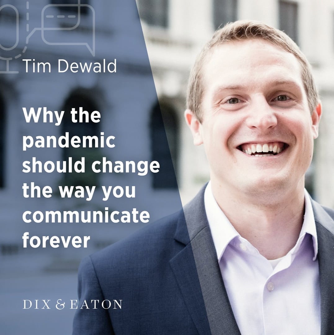 Communication during a pandemic: What it changed forever