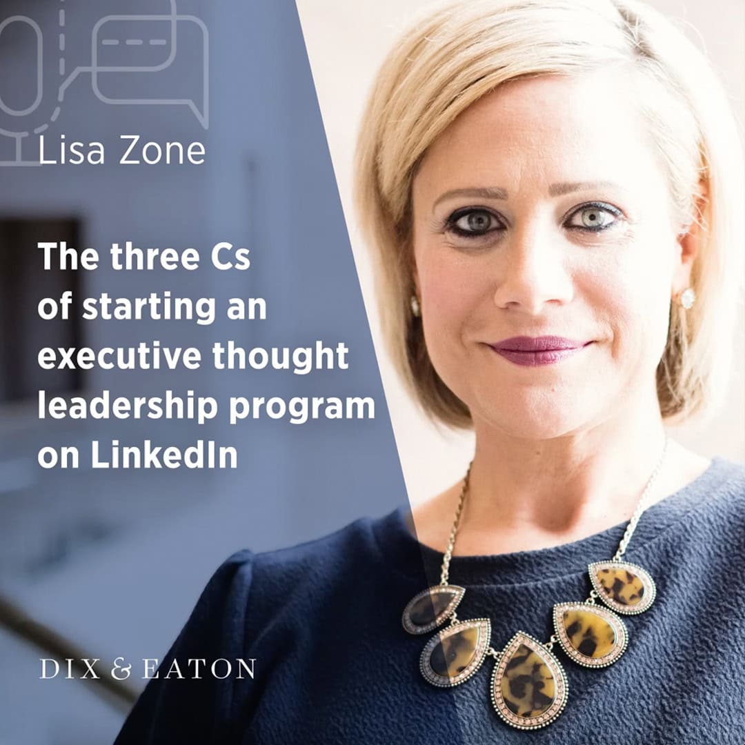 The three Cs of starting an executive thought leadership program on ...