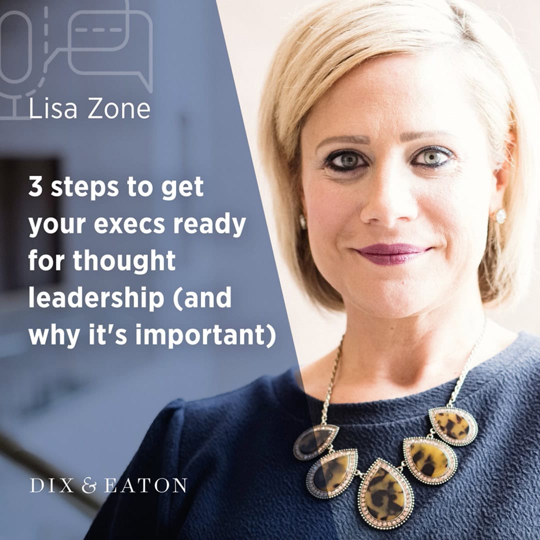 3 steps to get your execs ready for thought leadership (and why it's ...